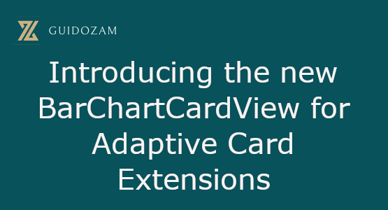 Introducing the new BarChartCardView for Adaptive Card Extensions – I ...